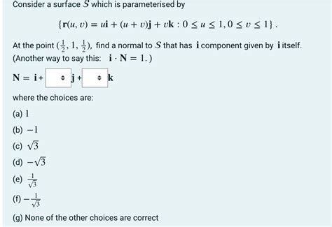 Solved Consider A Surface S Which Is Parameterised By