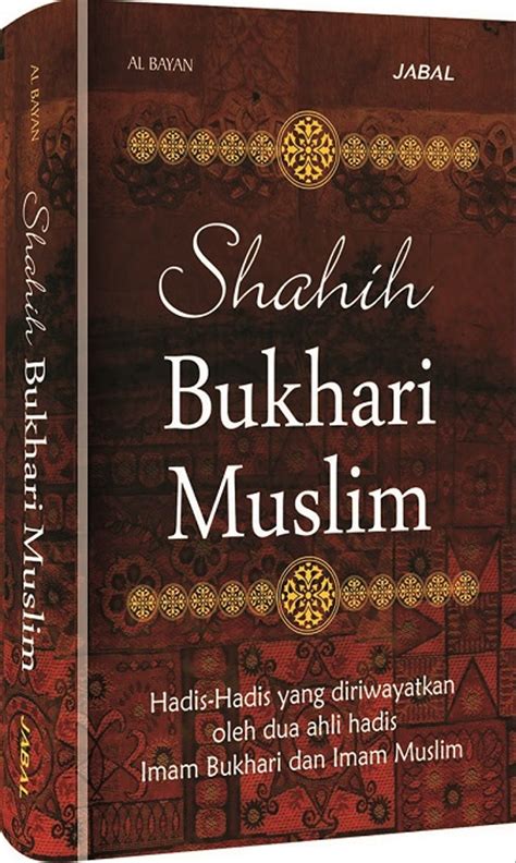 Hadits Riwayat Bukhari Dan Muslim Homecare24