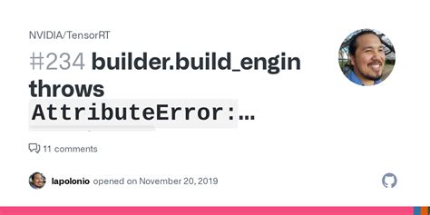 Builder Build Engine Throws AttributeError Enter Issue NVIDIA TensorRT GitHub