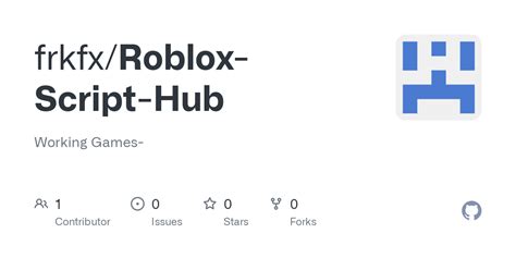 GitHub Frkfx Roblox Script Hub Working Games