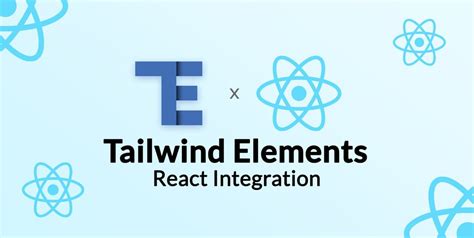 React Integration With Tailwind Elements A Free Open Source Ui Kit