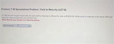 problem 7 18 ﻿spreadsheet problem yield to maturity