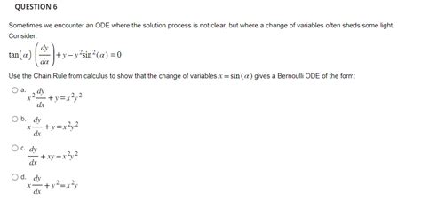 Solved Sometimes We Encounter An ODE Where The Solution Chegg Com