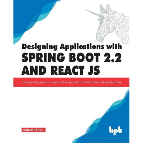 Designing Applications With Spring Boot 22 And React Js Step By Step
