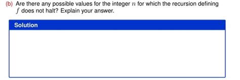 solved a consider the following recursive function