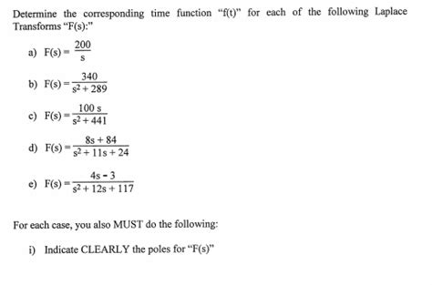solved determine the corresponding time function f t for