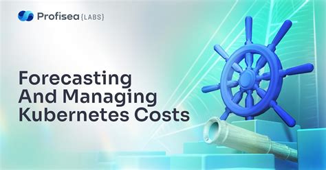 Forecasting And Managing Kubernetes Costs Profisea Labs