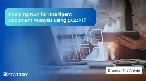 Applying Nlp For Intelligent Document Analysis Using Papai 7