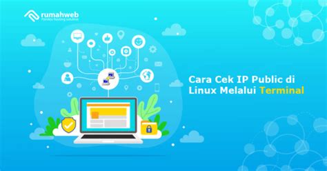 cara cek ip public di linux melalui terminal rumahweb