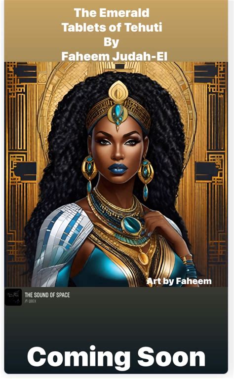 Coming Soon The Emerald Tablets Of Tehuti By Faheem Judah El Faheem