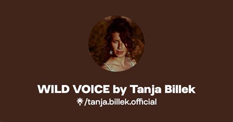 Wild Voice By Tanja Billek Instagram Facebook Linktree