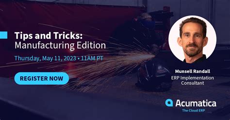 Tips And Tricks Manufacturing Edition Acumatica