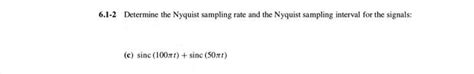 Solved 1 2 Determine The Nyquist Sampling Rate And The