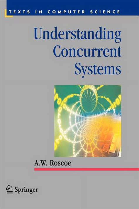 Texts In Computer Science Understanding Concurrent Systems Paperback