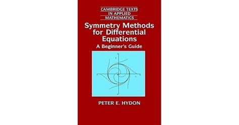 symmetry methods for differential equations a beginner s guide by