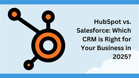 Hubspot Vs Salesforce Best Crm For 2025 Cetdigit