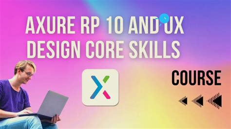 Axure Rp 10 And Ux Core Skills Course Youtube