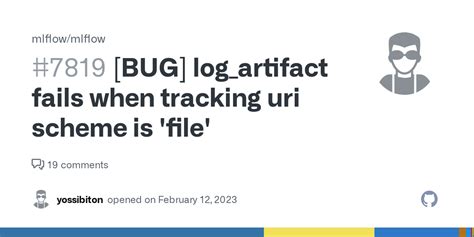 Bug Logartifact Fails When Tracking Uri Scheme Is File · Issue 7819 · Mlflowmlflow · Github