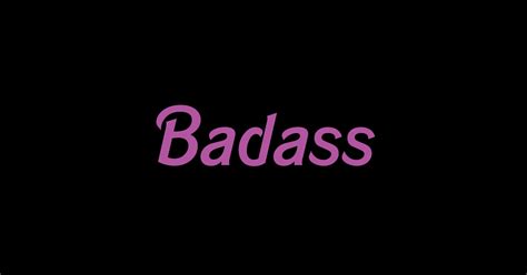 Badass Badass Sticker Teepublic