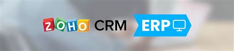 Zoho Crm Vs Erp Do You Need Both