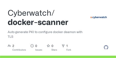 github cyberwatch docker scanner auto generate pki to configure