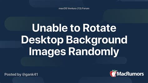 unable to rotate desktop background images randomly macrumors forums