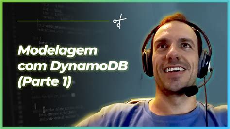 Modelagem Com Dynamodb Parte 1 📎 Zup Clipes ️ Youtube
