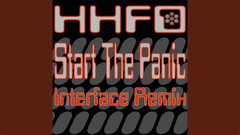 Start The Panic Interface Remix Youtube