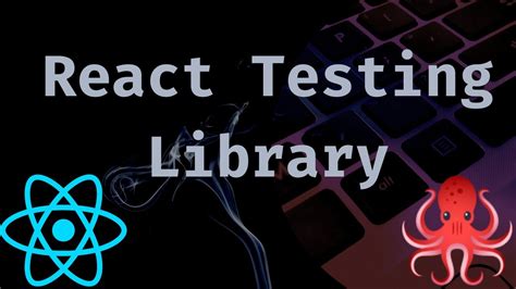 Tester Une Application React GetBy FindBy QueryBy YouTube