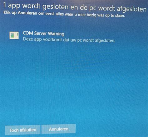 Com Server Warning When Shutting Down Windows 10 Microsoft Qanda