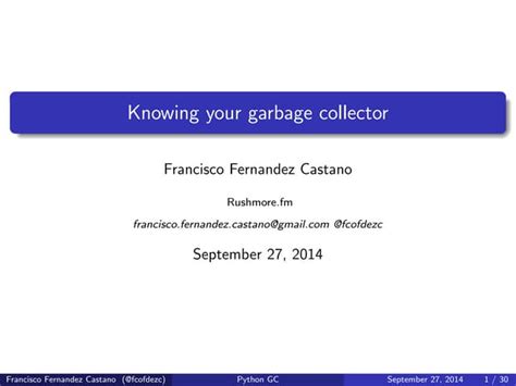 knowing your python garbage collector ppt