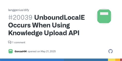 Unboundlocalerror Occurs When Using Knowledge Upload Api · Issue 20039 · Langgeniusdify · Github