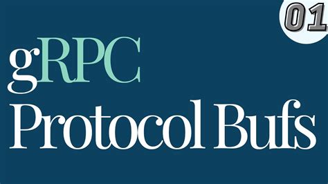 Grpc And Protocol Buffers Introduction To Grpc And Protobufs Youtube