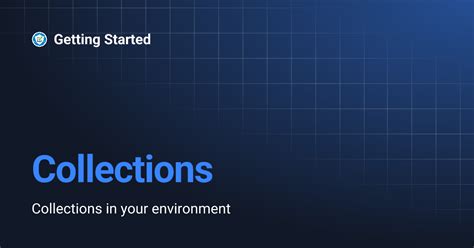 advanced insights collections dashboard getting started