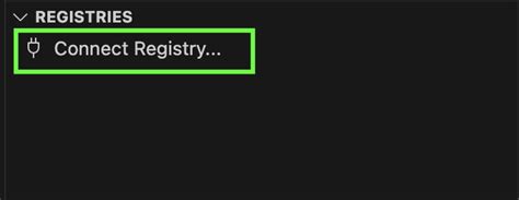 There Is No Action Connect Registry In Registries View When No