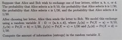 Suppose That Alice And Bob Wish To Exchange One Of Chegg Com