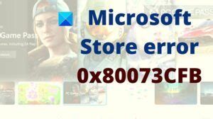 Fix Microsoft Store Error X CFB