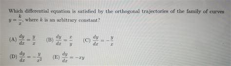 Solved Which Differential Equation Is Satisfied By The