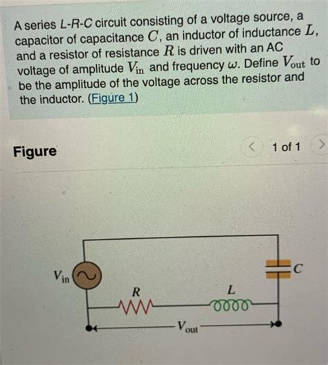 Solved A Series LRC Circuit Consisting Of A Voltage Chegg Com
