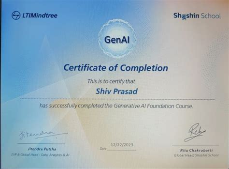 Shiv Prasad On Linkedin Thrilled To Have Successfully Completed The Genai Foundation Course…