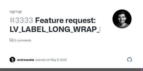 Feature Request Lvlabellongwrapscrollvertically · Issue 3333 · Lvgllvgl · Github