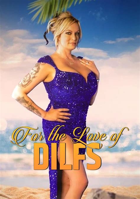 For The Love Of Dilfs Streaming Tv Show Online