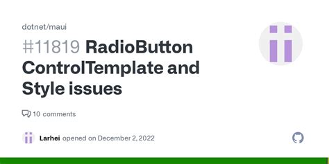 Radiobutton Controltemplate And Style Issues · Issue 11819 · Dotnet