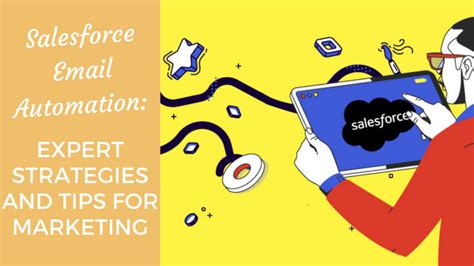 Salesforce Email Automation Expert Strategies And Tips For Marketing