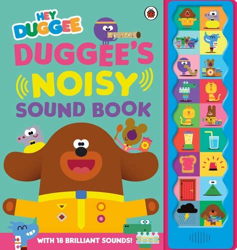 Hey Duggee Duggees Noisy Sound Book