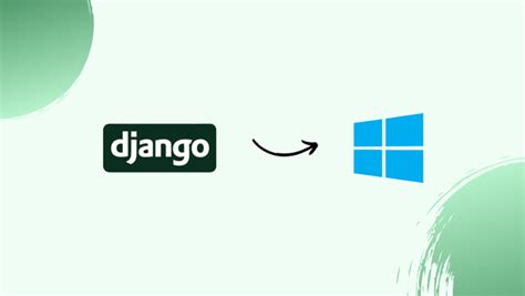 How To Install Django On Windows