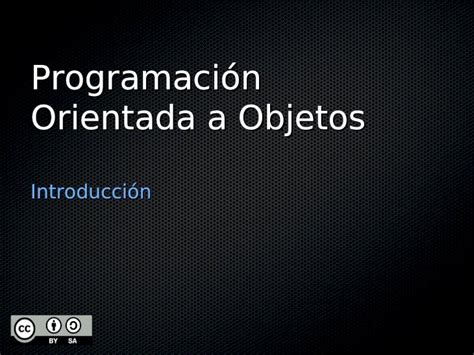 Ppt 01 Introduccion Programación Orientaeda A Objetos Dokumen Tips