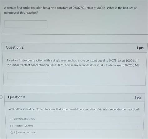 Solved A Certain First Order Reaction Has A Rate Constant Of