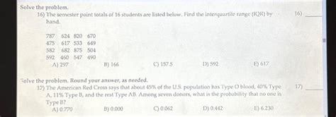 Solved Solve The Problem The Semester Point Totals Of Chegg Com