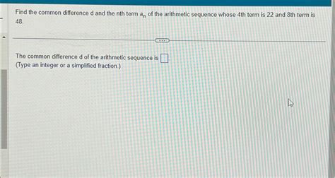 Solved Find The Common Difference D ﻿and The Nth Term An ﻿of